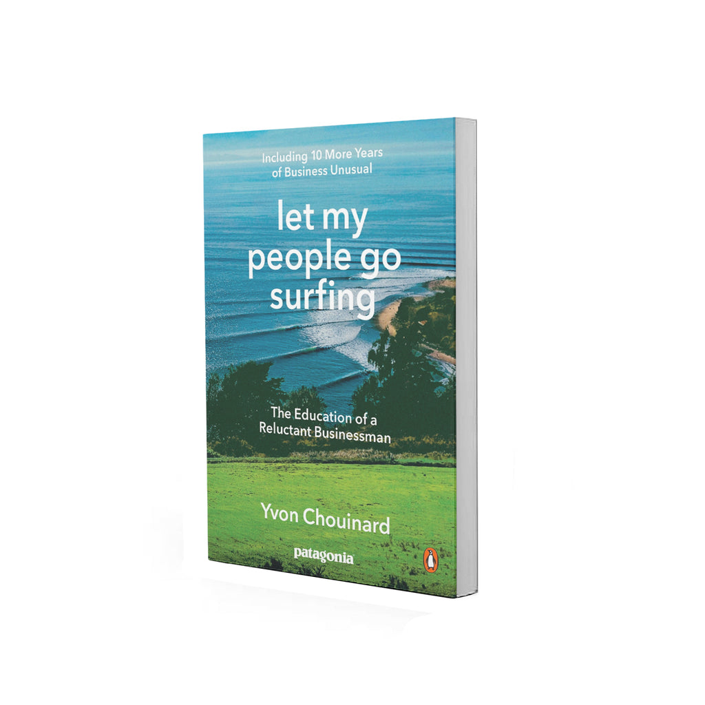 Let My People Go Surfing | by Yvon Chouinard – OFFFIELD